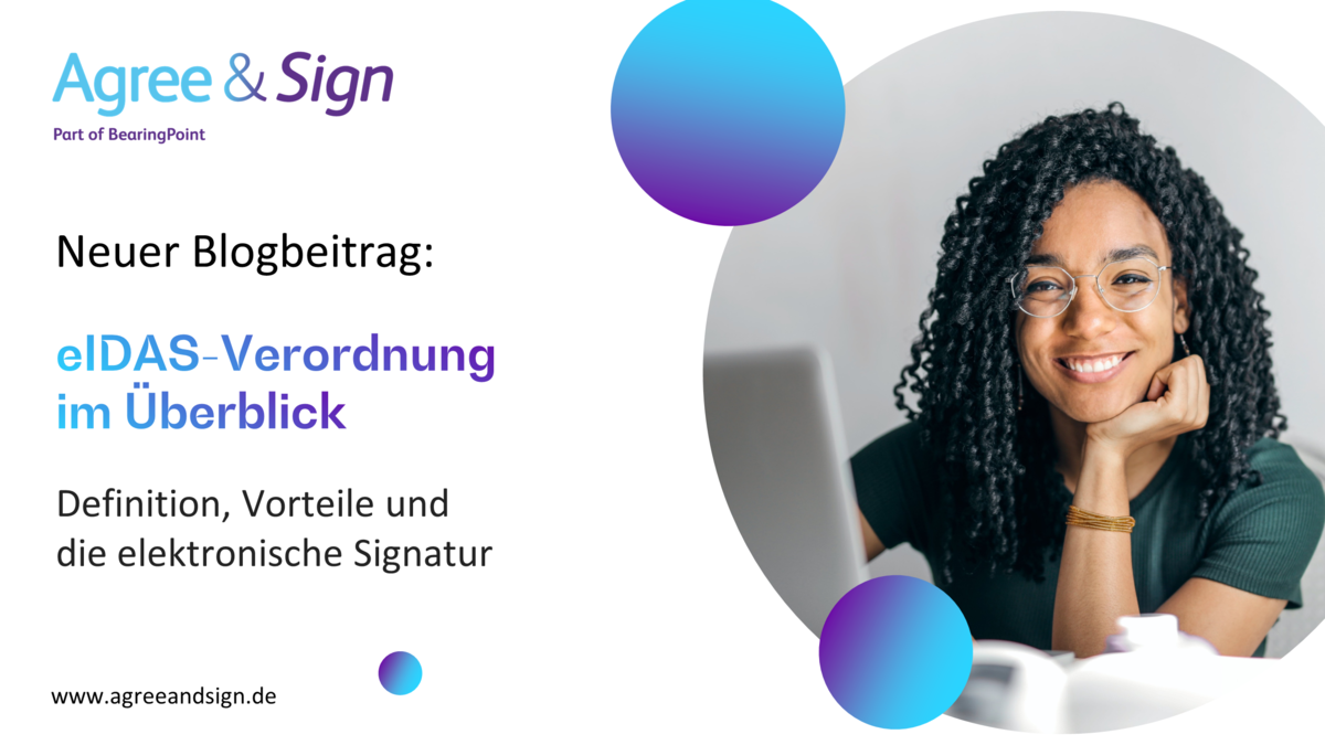 Was ist die eIDAS-Verordnung? | BearingPoint Agree&Sign