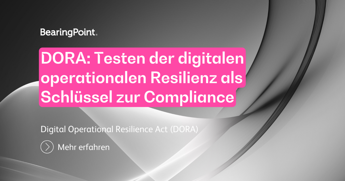 DORA: Digitale Resilienz testen – Schlüssel zur Compliance | IT Security