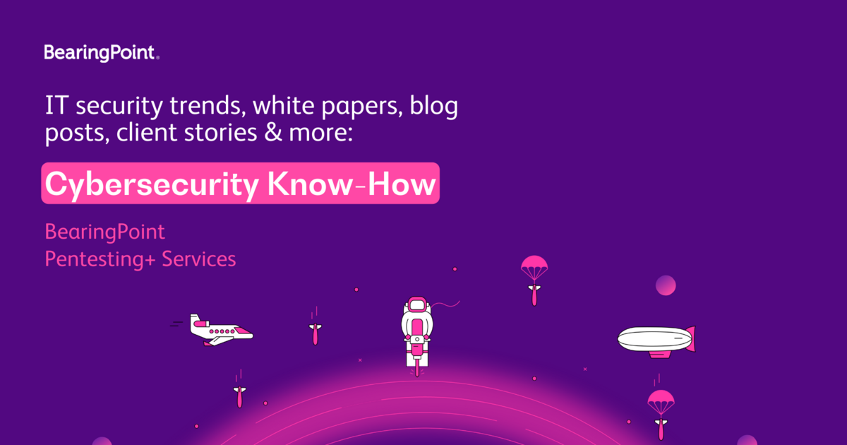 Cybersecurity Know-How | BearingPoint | IT Security